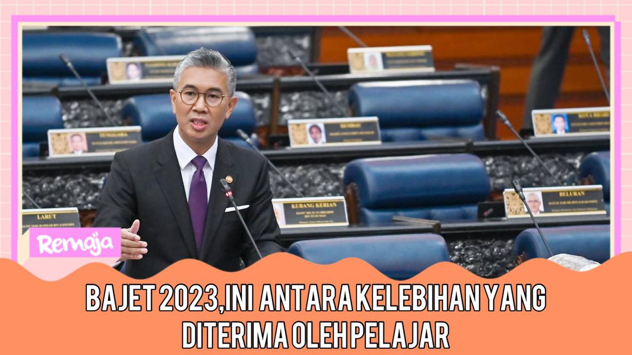 Pembentangan Bajet 2023, Ini Antara Kelebihan Yang Diterima Oleh Para ...