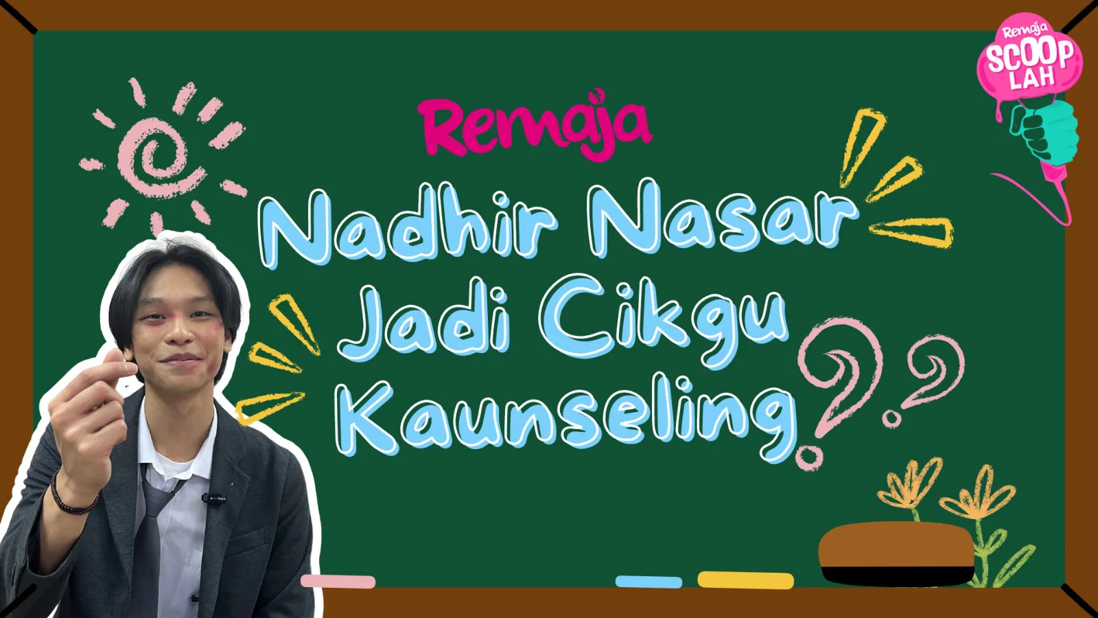 Cikgu Hiragi A.K.A Nadhir Nasar Cuba Jadi Guru Kaunseling? ‘Takeover ...